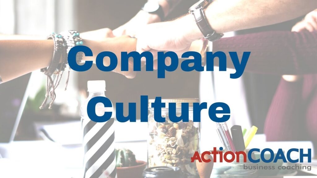 What exactly is the culture of a business? - Hastings - ActionCOACH